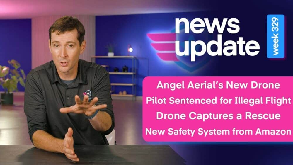 Angel Aerial's New Drone, Pilot Pleads Guilty, Drone Captures A Rescue ...