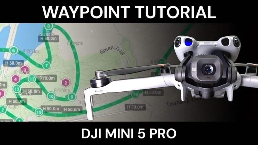 DJI Mini 5 Pro Waypoint Tutorial - How To Create A Waypoint Mission